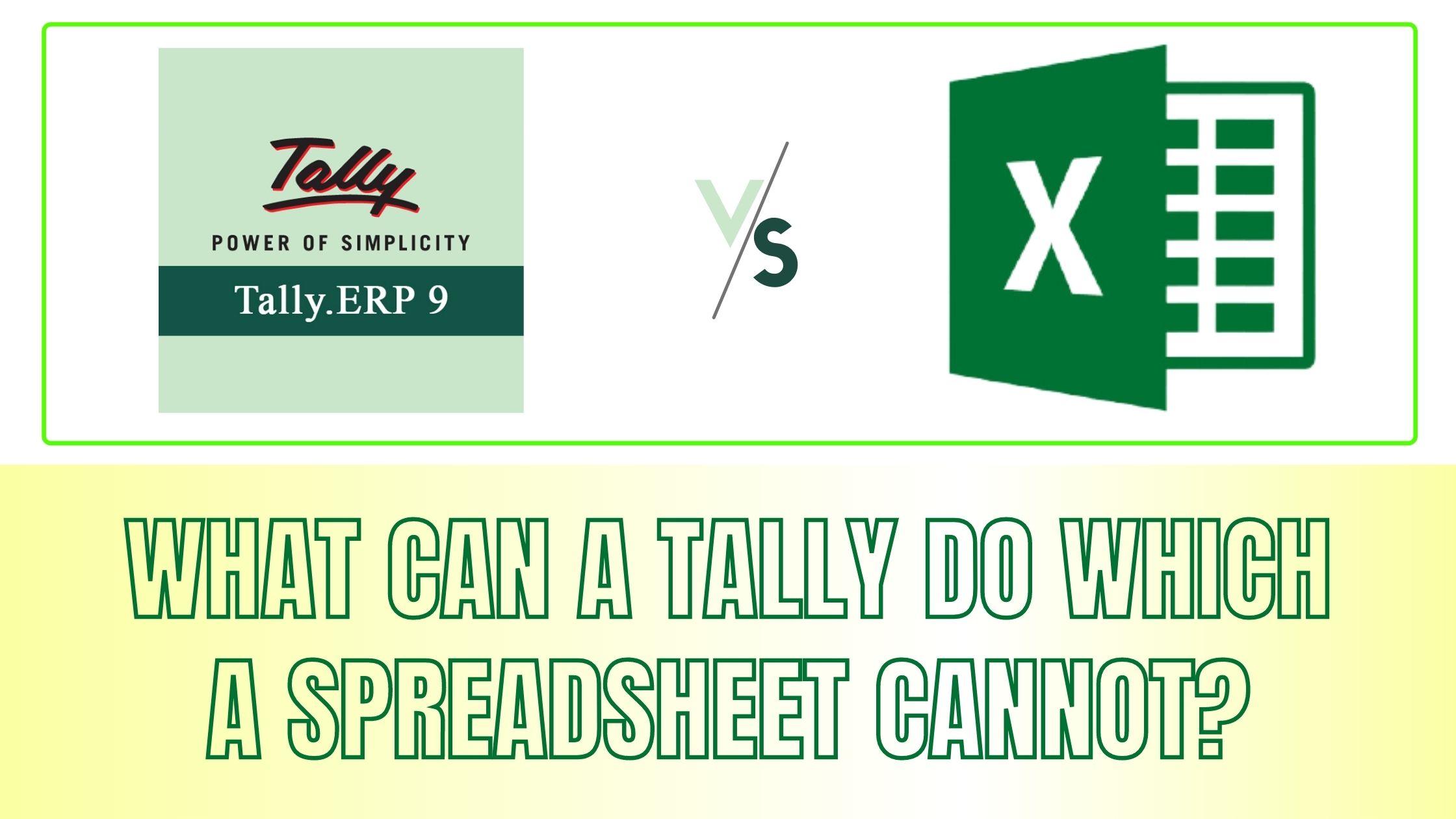 What Can a Tally do Which a Spreadsheet Cannot? | Tally on cloud ...
